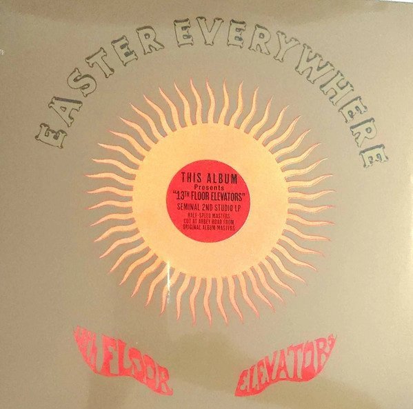 13TH FLOOR ELEVATORS – Easter Everywhere (Half Speed Remaster) Vinyl ...